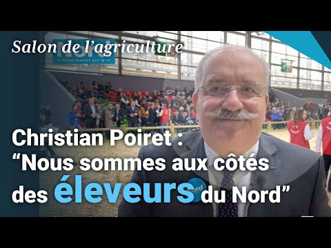 Christian Poiret : "Nous sommes aux côtés des éleveurs du Nord" - Nord Info